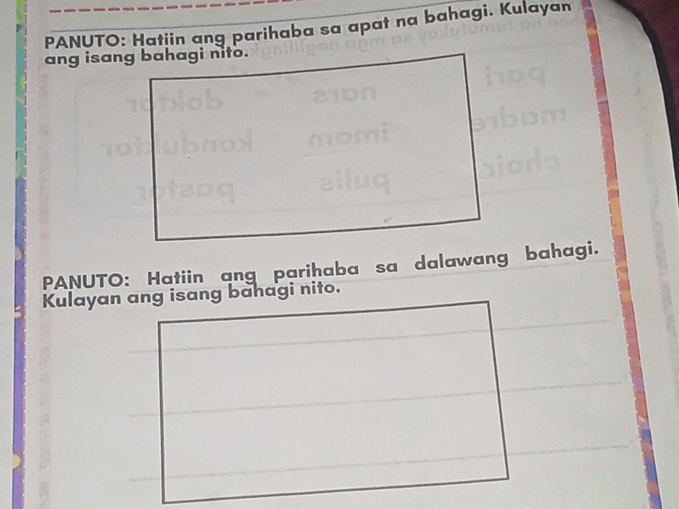 PANUTO: Hatiin ang parihaba sa apat na | StudyX