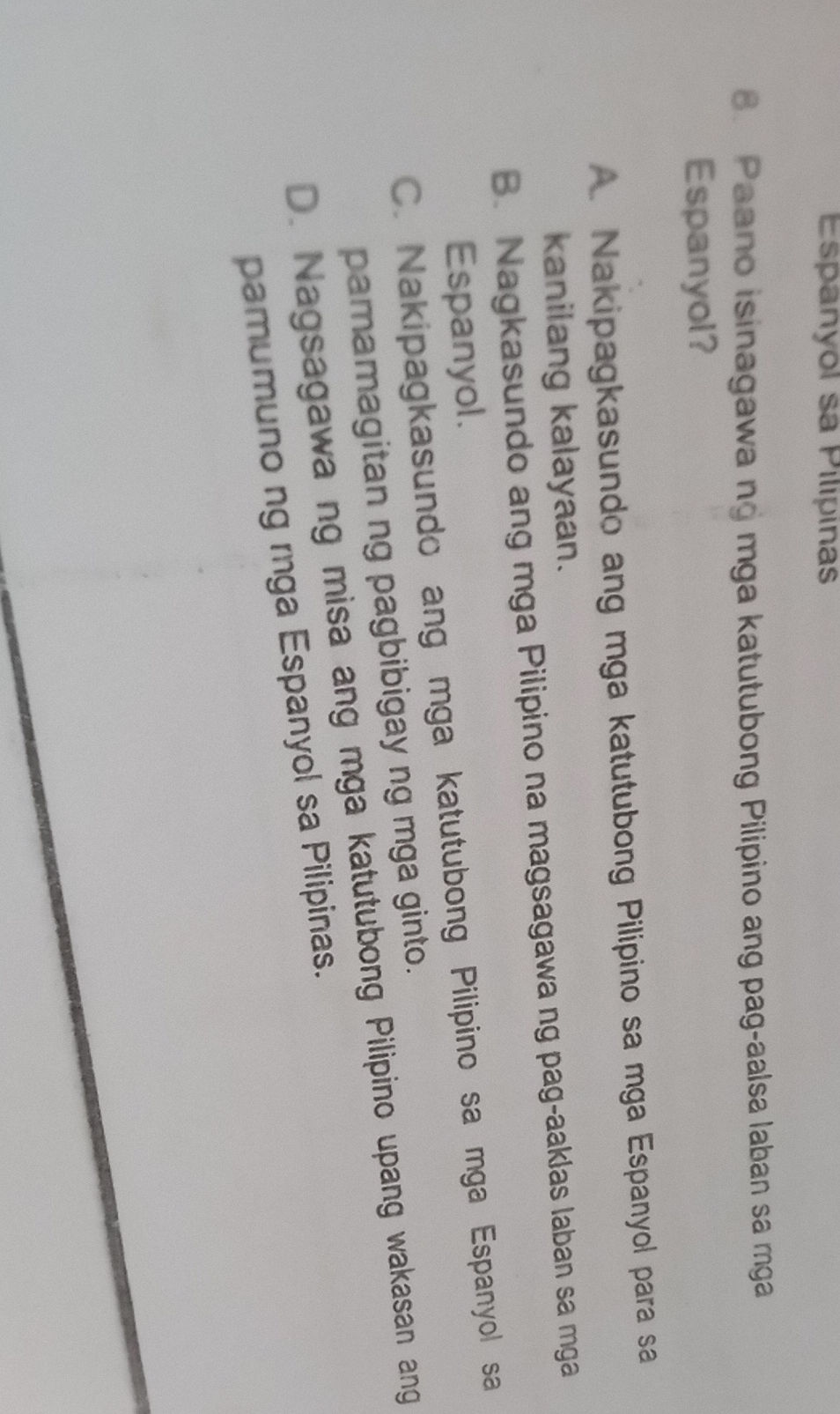 Paano isinagawa ng mga katutubong Pilipino