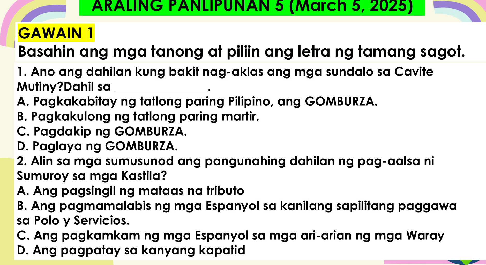 GAWAIN 1 Basahin ang mga tanong at piliin | StudyX