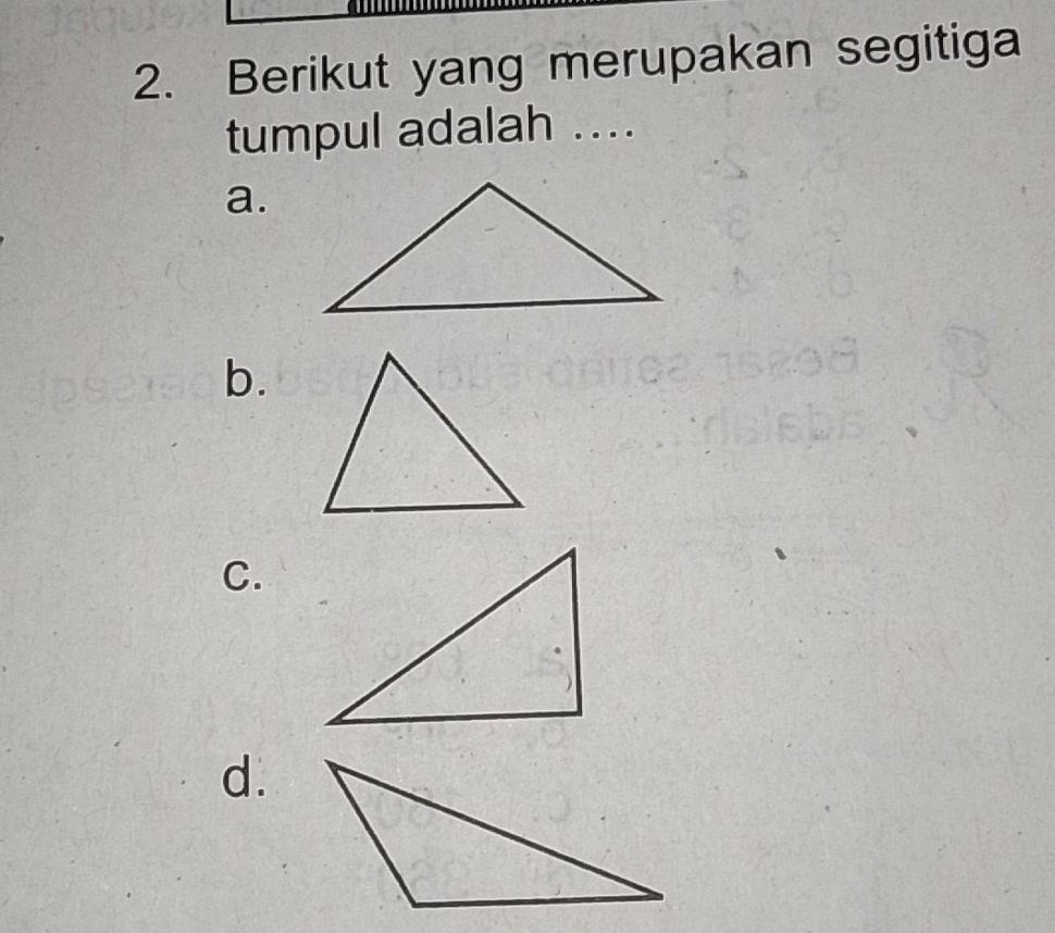 2. Berikut yang merupakan segitiga tumpul | StudyX
