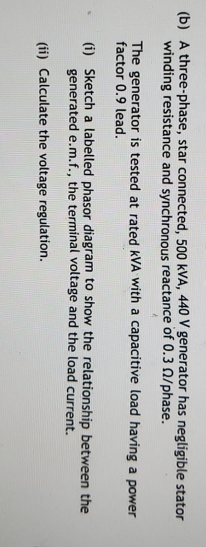 (b) A three-phase, star connected, 500 kVA, | StudyX