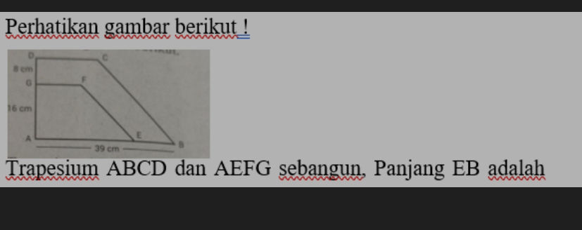 Perhatikan gambar berikut! Trapesium ABCD | StudyX