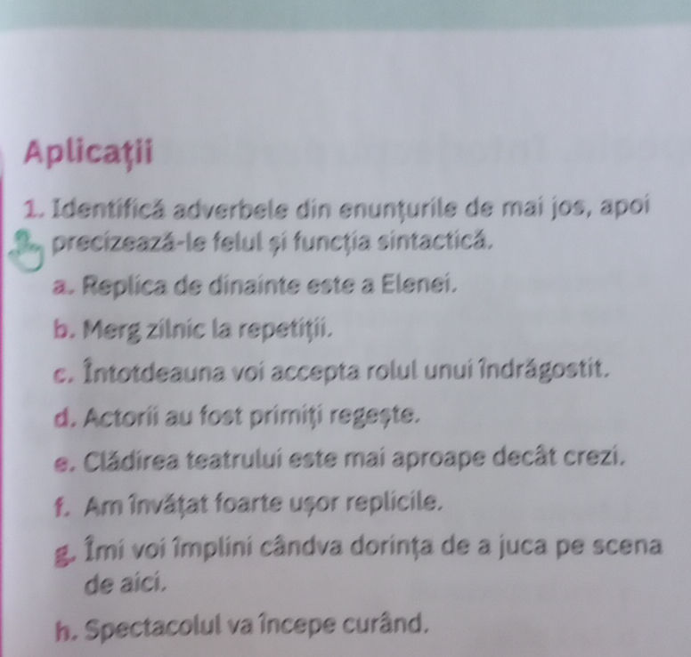 1. Identifică adverbele din enunțurile de | StudyX