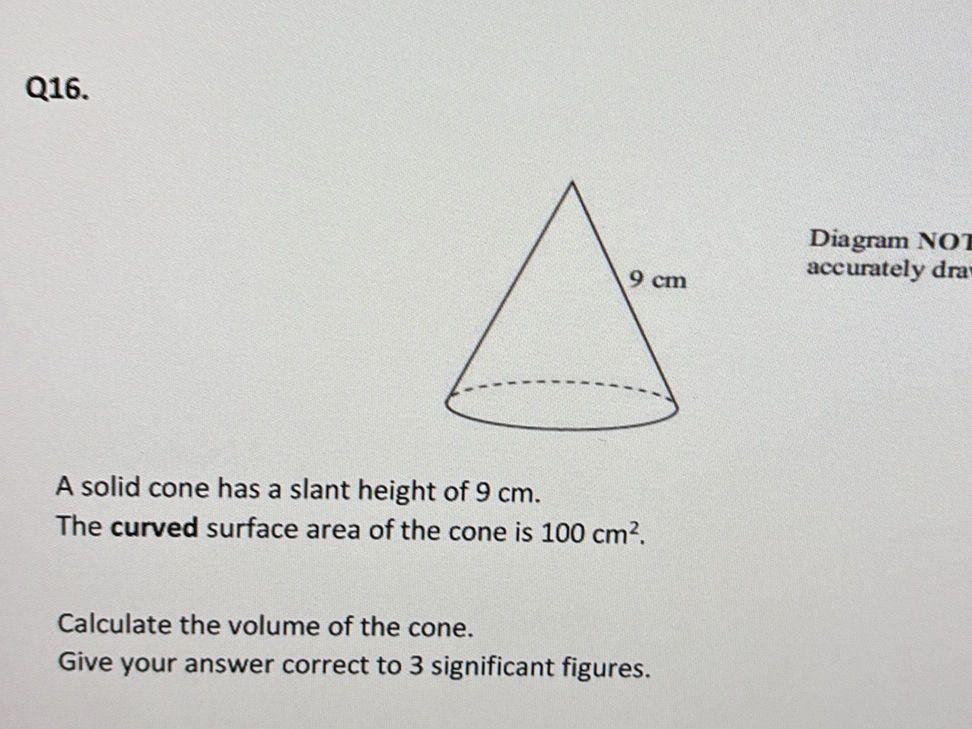 A solid cone has a slant height of 9 cm. The | StudyX