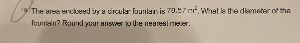 19. The area enclosed by a circular fountain | StudyX