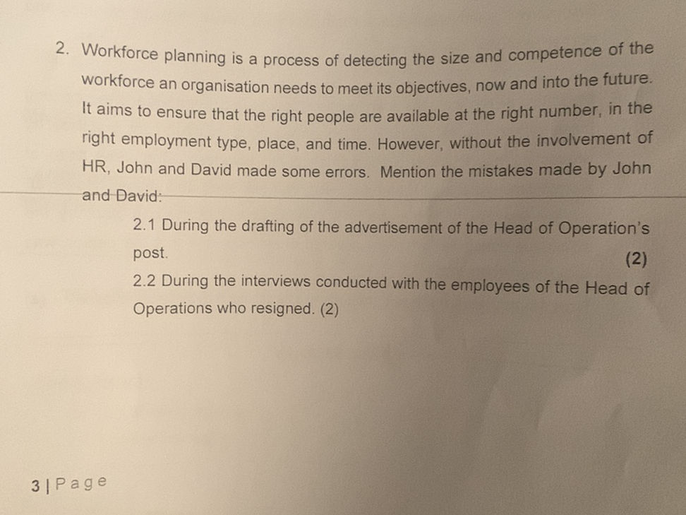 2. Workforce planning is a process of | StudyX