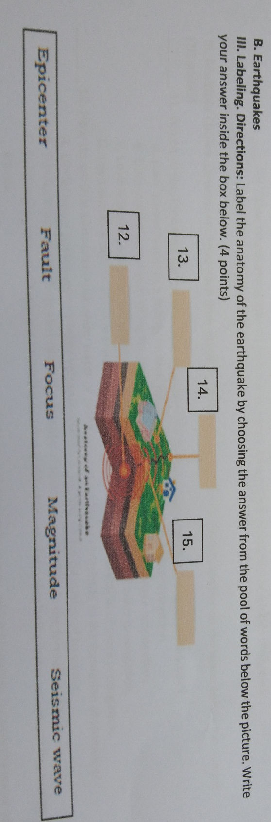 B. Earthquakes III. Labeling. Directions: | StudyX