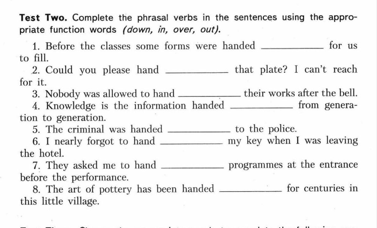 Test Two. Complete the phrasal verbs in the | StudyX