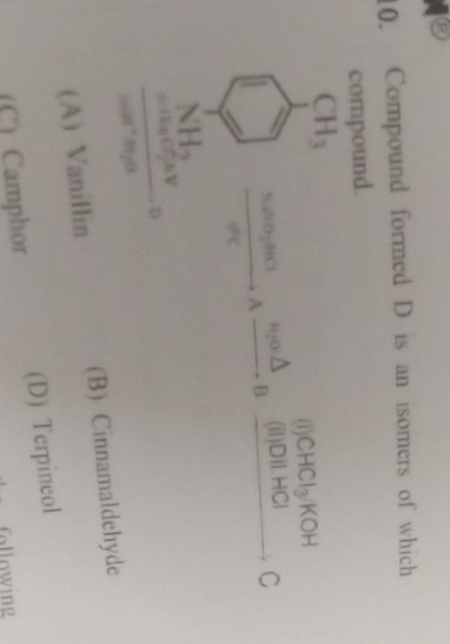 10. Compound formed D is an isomers of which | StudyX