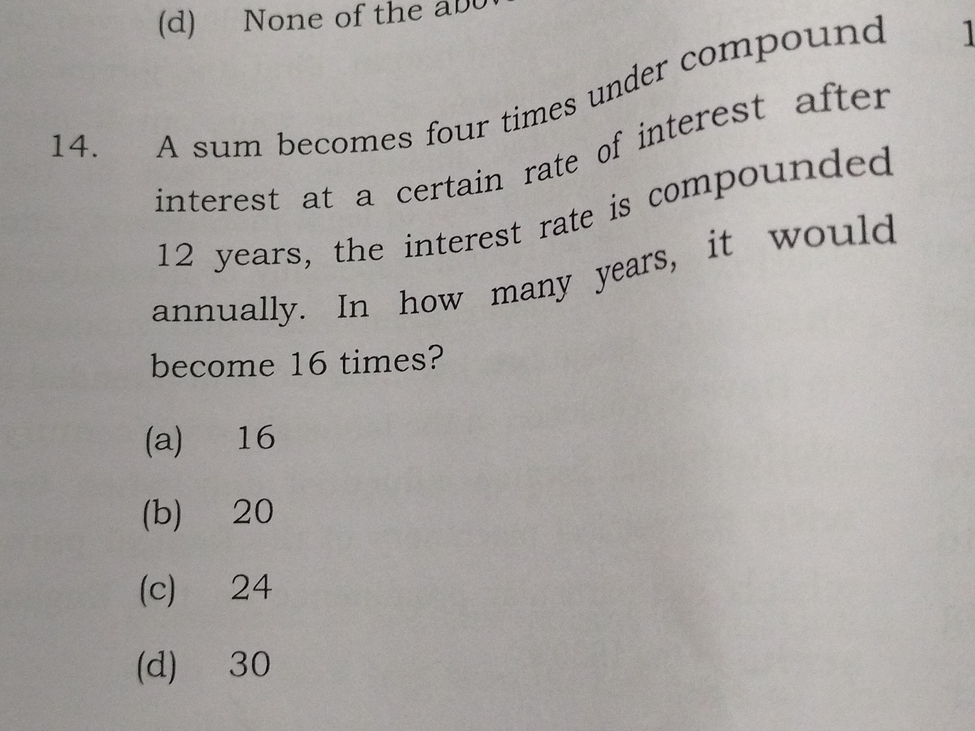 14. A sum becomes four times under compound | StudyX