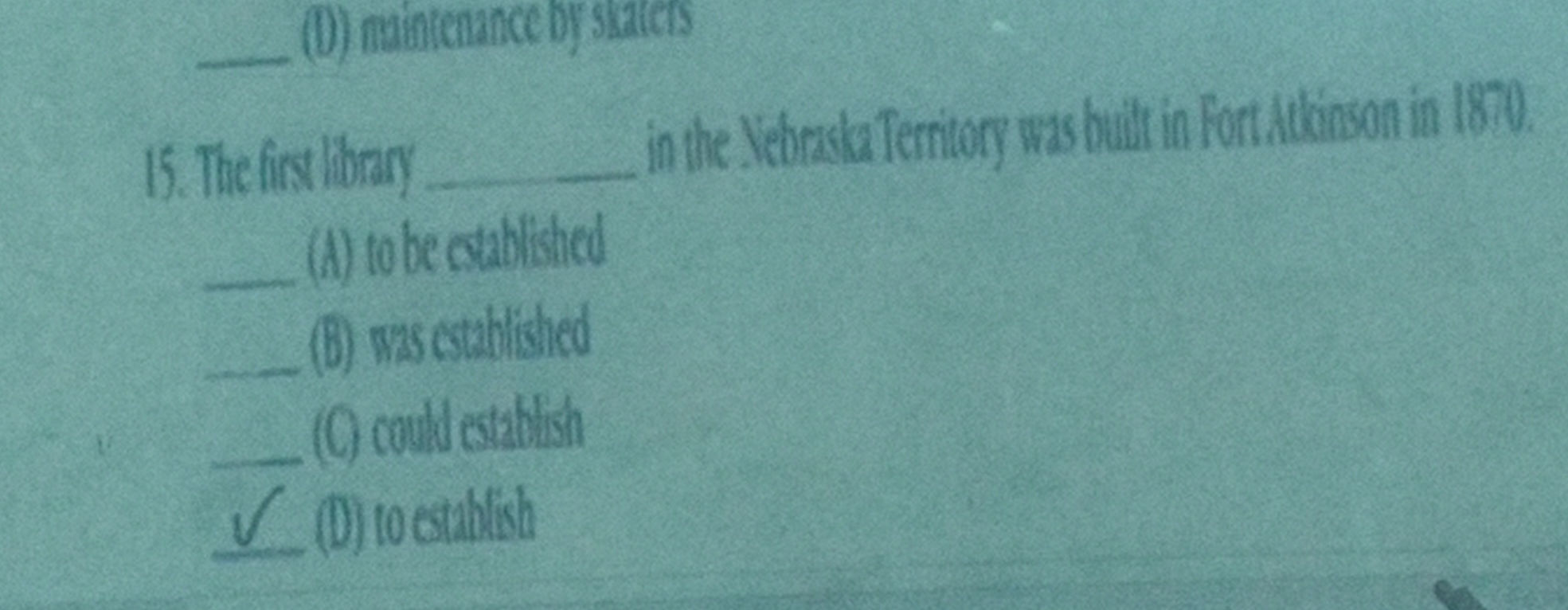 15. The first library ______ in the Nebraska | StudyX