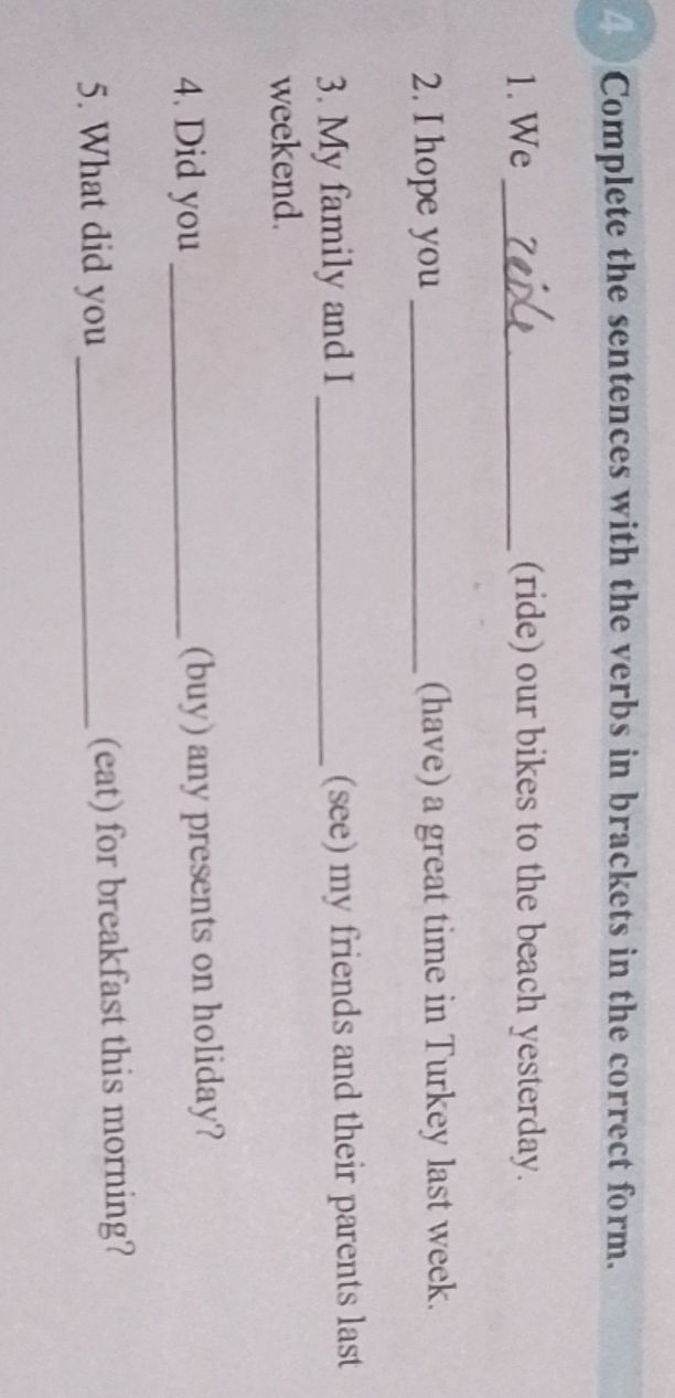 4 Complete the sentences with the verbs in | StudyX