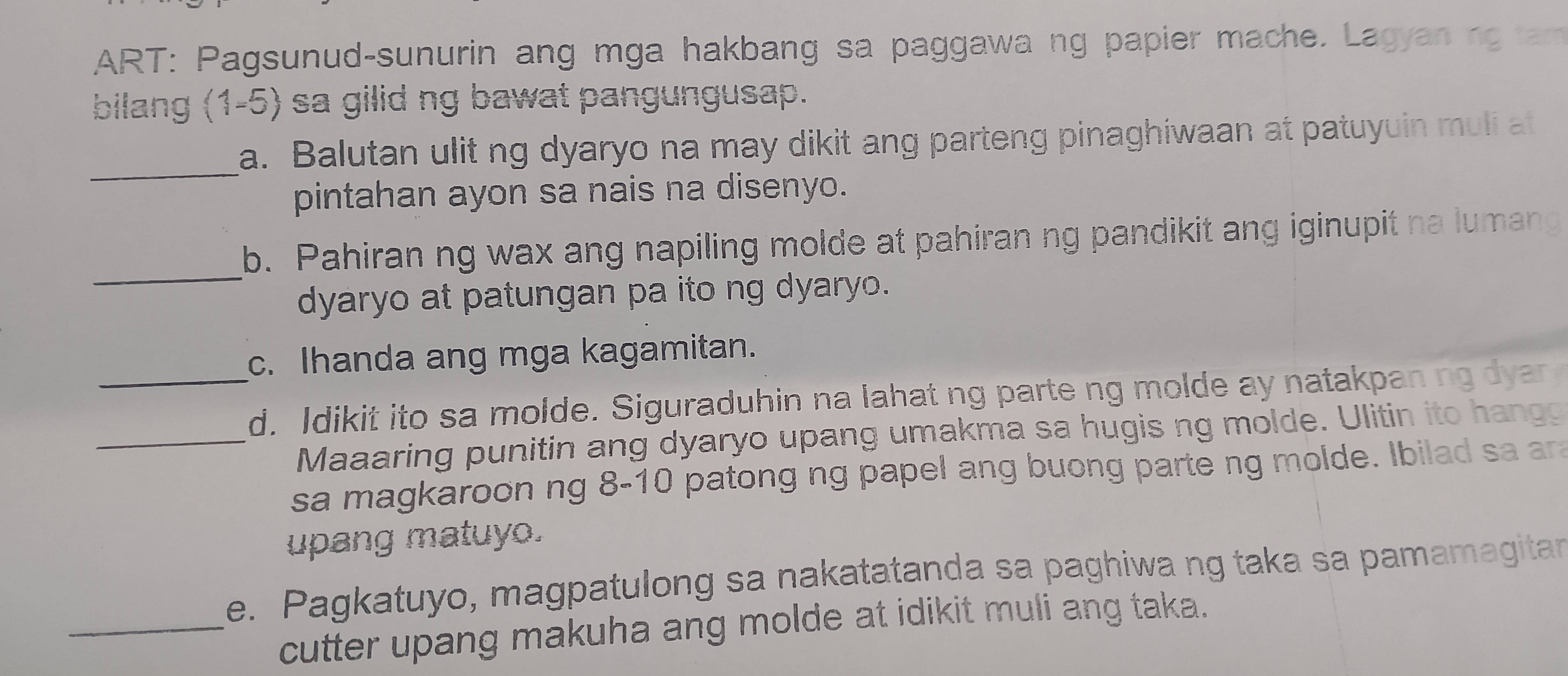 ART: Pagsunud-sunurin ang mga hakbang sa | StudyX