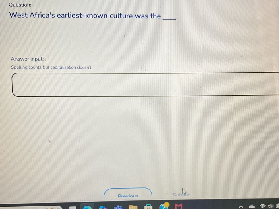 Question: West Africa's earliest-known | StudyX