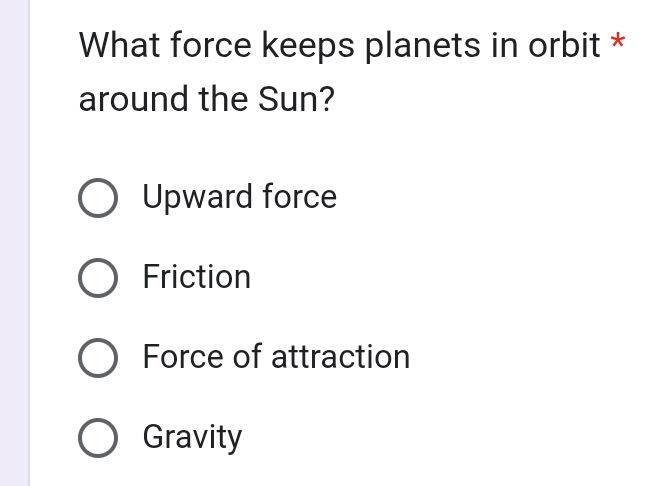 What force keeps planets in orbit around the | StudyX