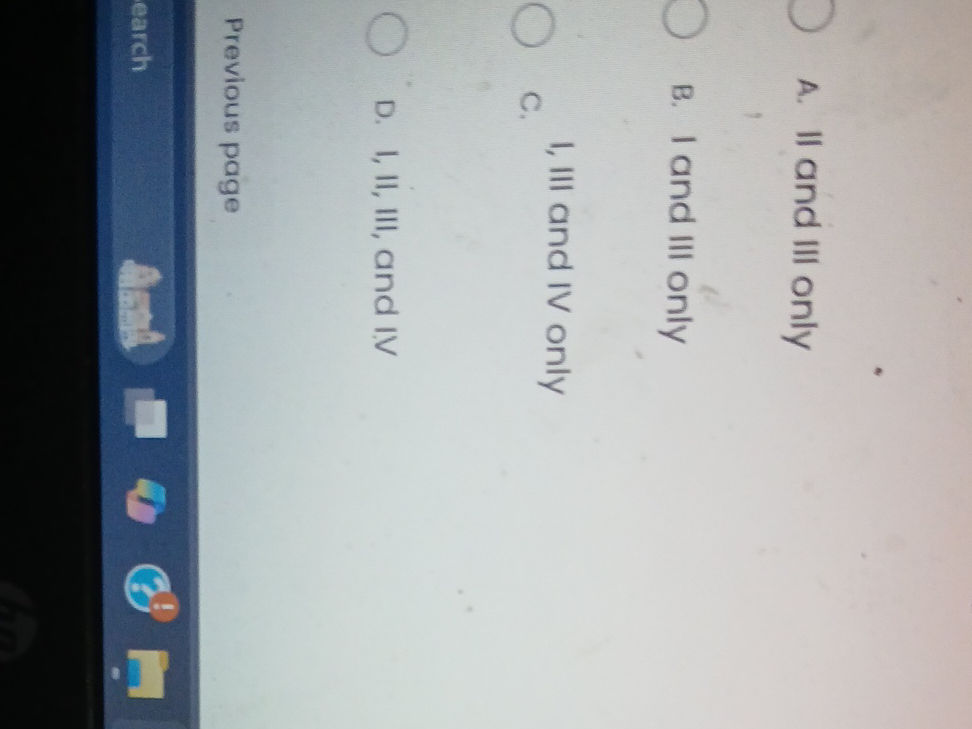 A. II and III only B. I and III only C. I,