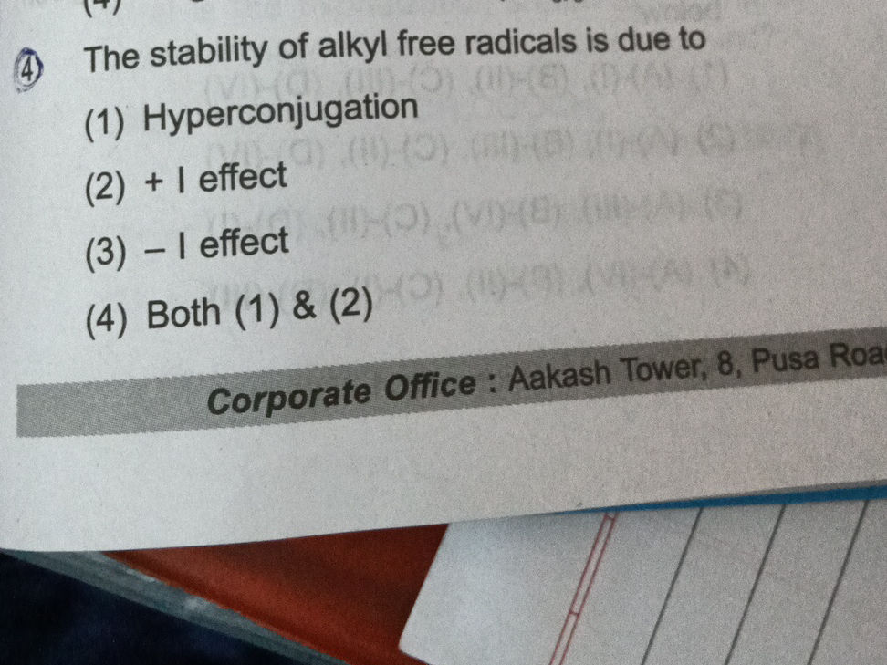 4) The stability of alkyl free radicals is | StudyX