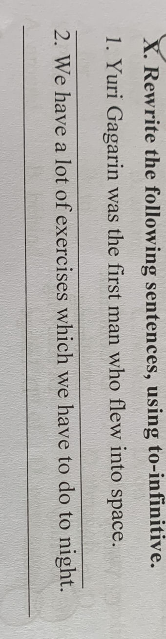 X. Rewrite the following sentences, using | StudyX