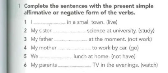 1 Complete the sentences with the present | StudyX
