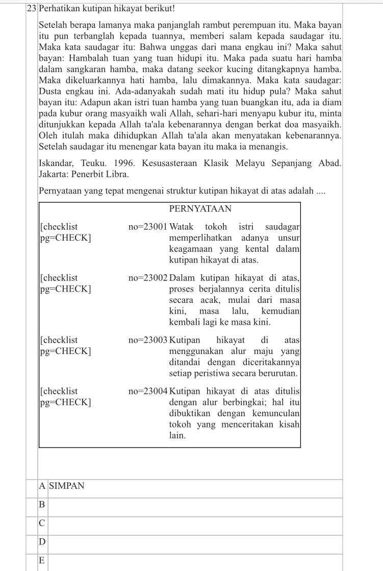 23 Perhatikan kutipan hikayat berikut! | StudyX
