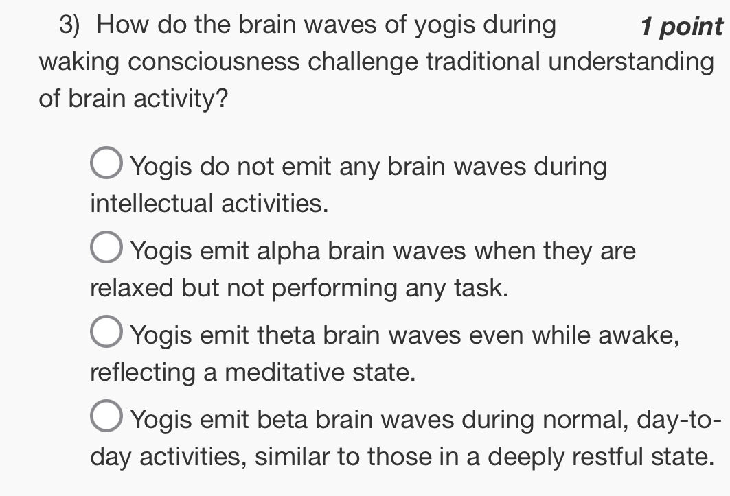 3) How do the brain waves of yogis during | StudyX