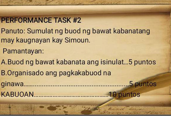 PERFORMANCE TASK \#2 Panuto: Sumulat ng buod | StudyX