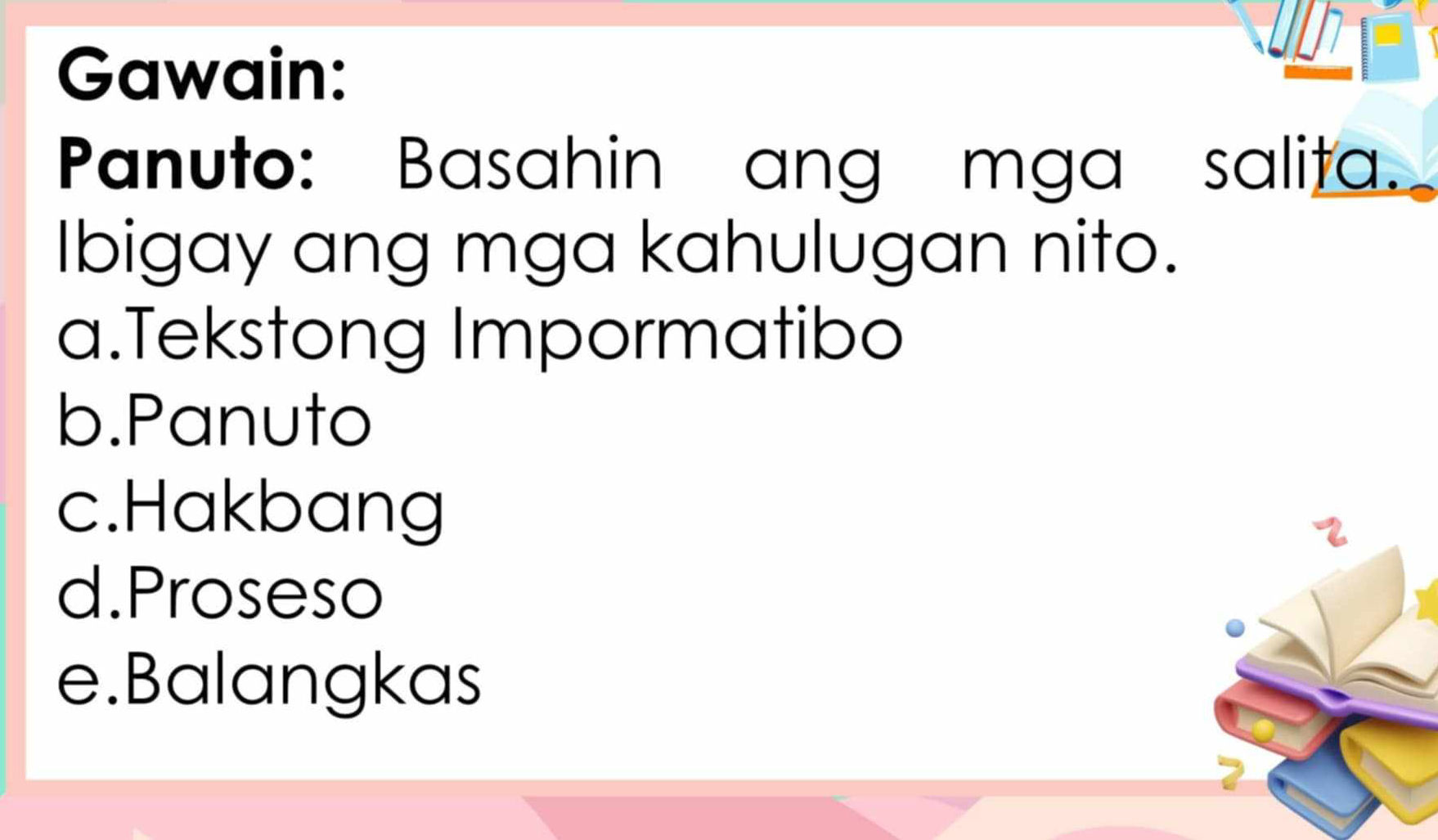 Gawain: Panuto: Basahin ang mga salita. | StudyX