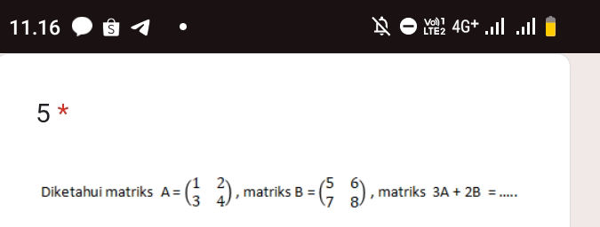 Diketahui matriks $A = 1 2 3 4 \$, | StudyX