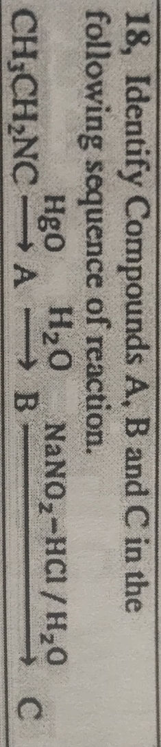 18, Identify Compounds A, B and C in the | StudyX