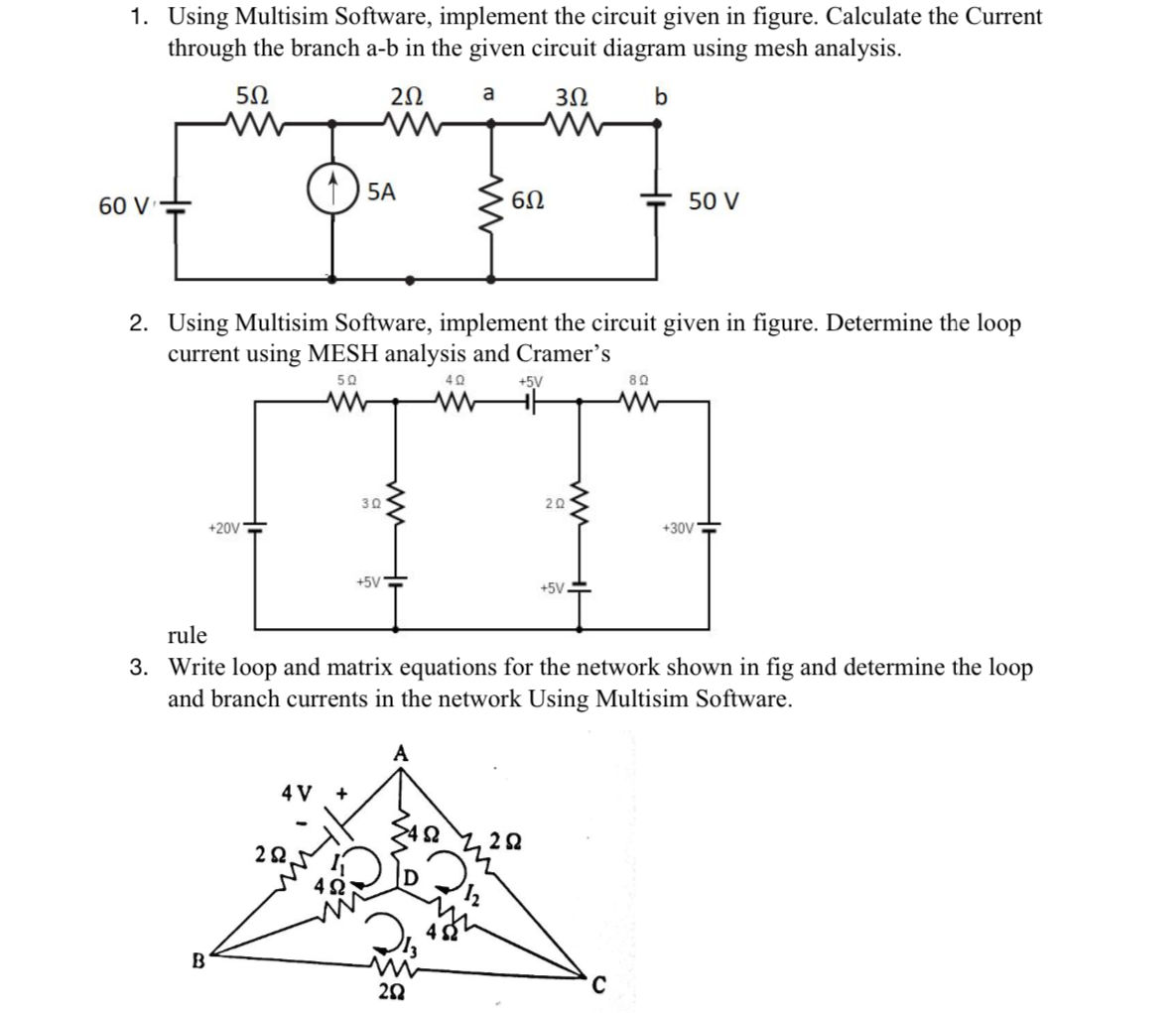 1. Using Multisim Software, implement the | StudyX 1. Using Multisim Software, implement the | StudyX
