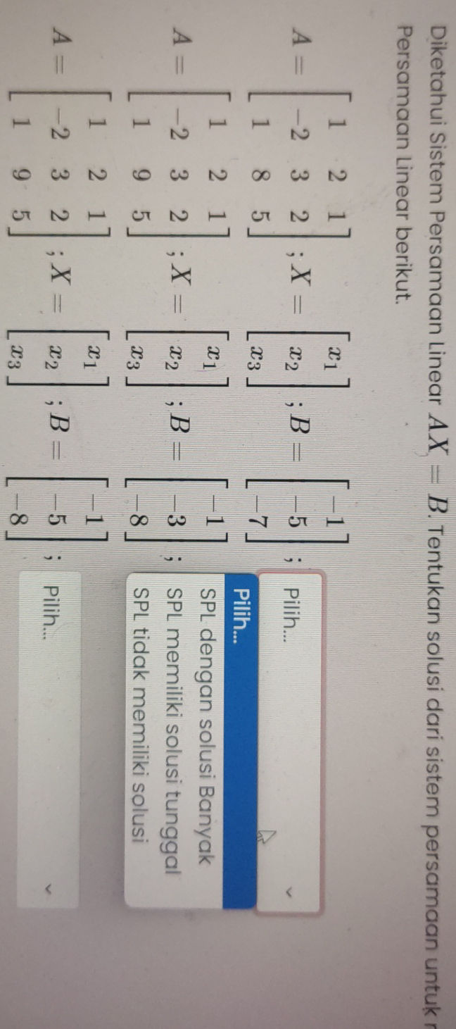 Diketahui Sistem Persamaan Linear $AX = B$. | StudyX