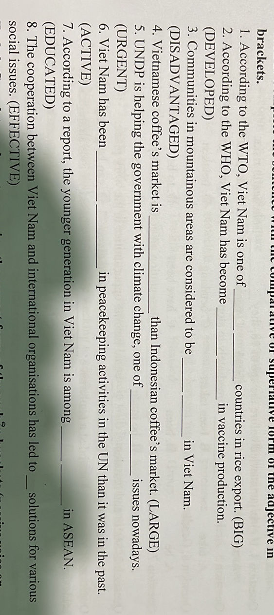 Complete the sentence with the comparative | StudyX