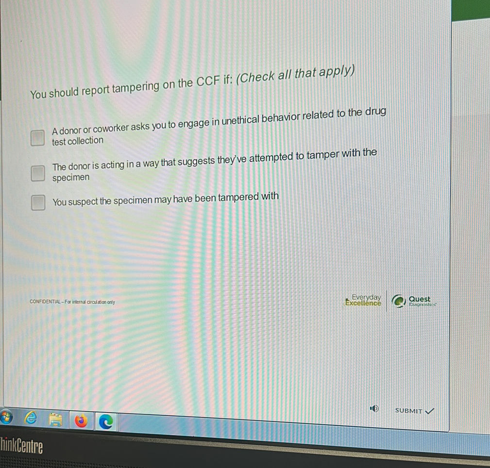 You should report tampering on the CCF if: | StudyX