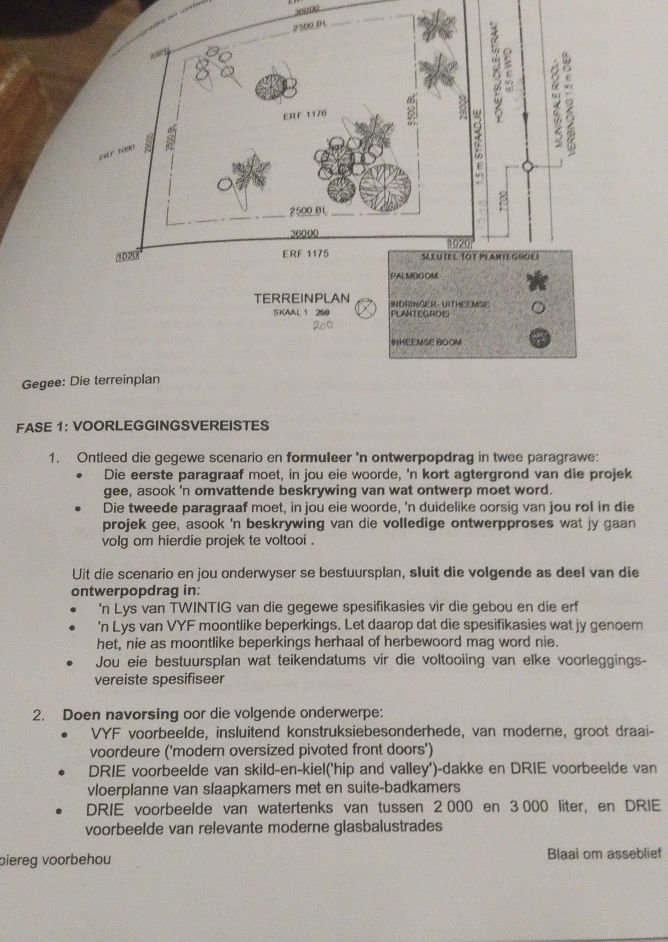 Gegee: Die terreinplan FASE 1: