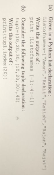 (a) Given is a Python list declaration: | StudyX