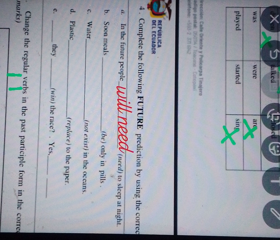 4. Complete the following FUTURE prediction | StudyX