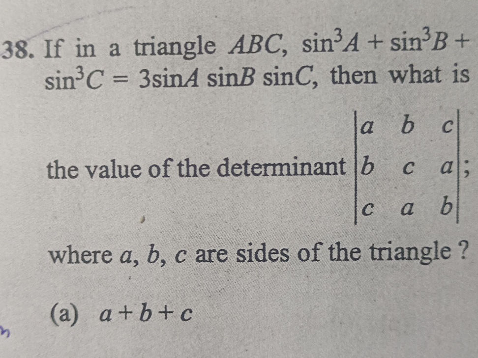 38. If in a triangle ABC, $ ^3 A + ^3 B + | StudyX