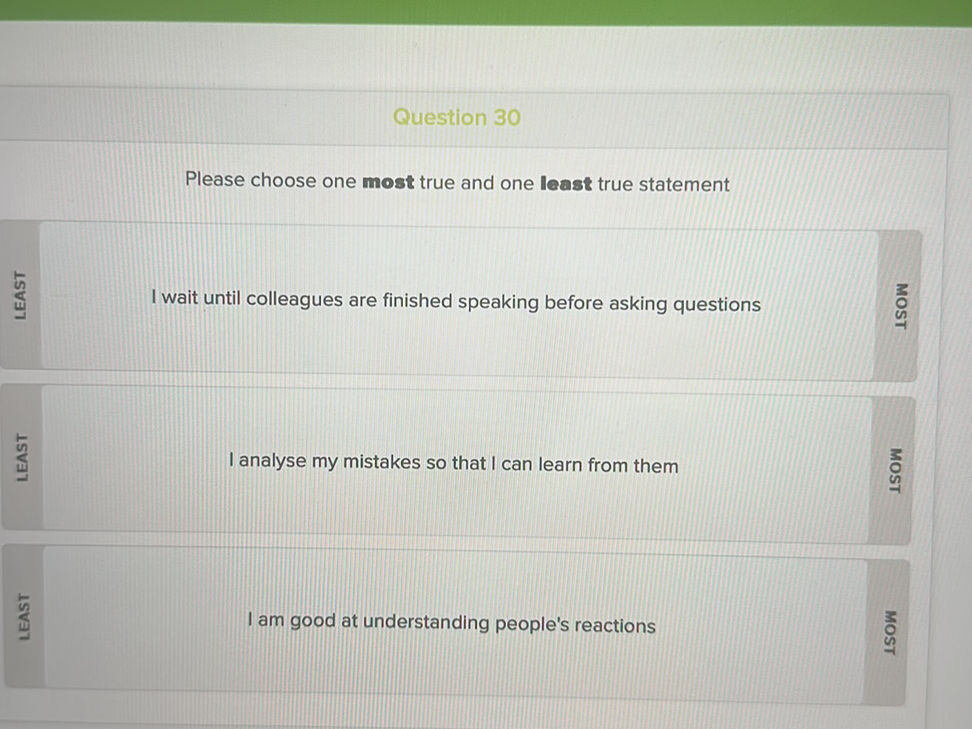 Question 30 Please choose one most true and | StudyX