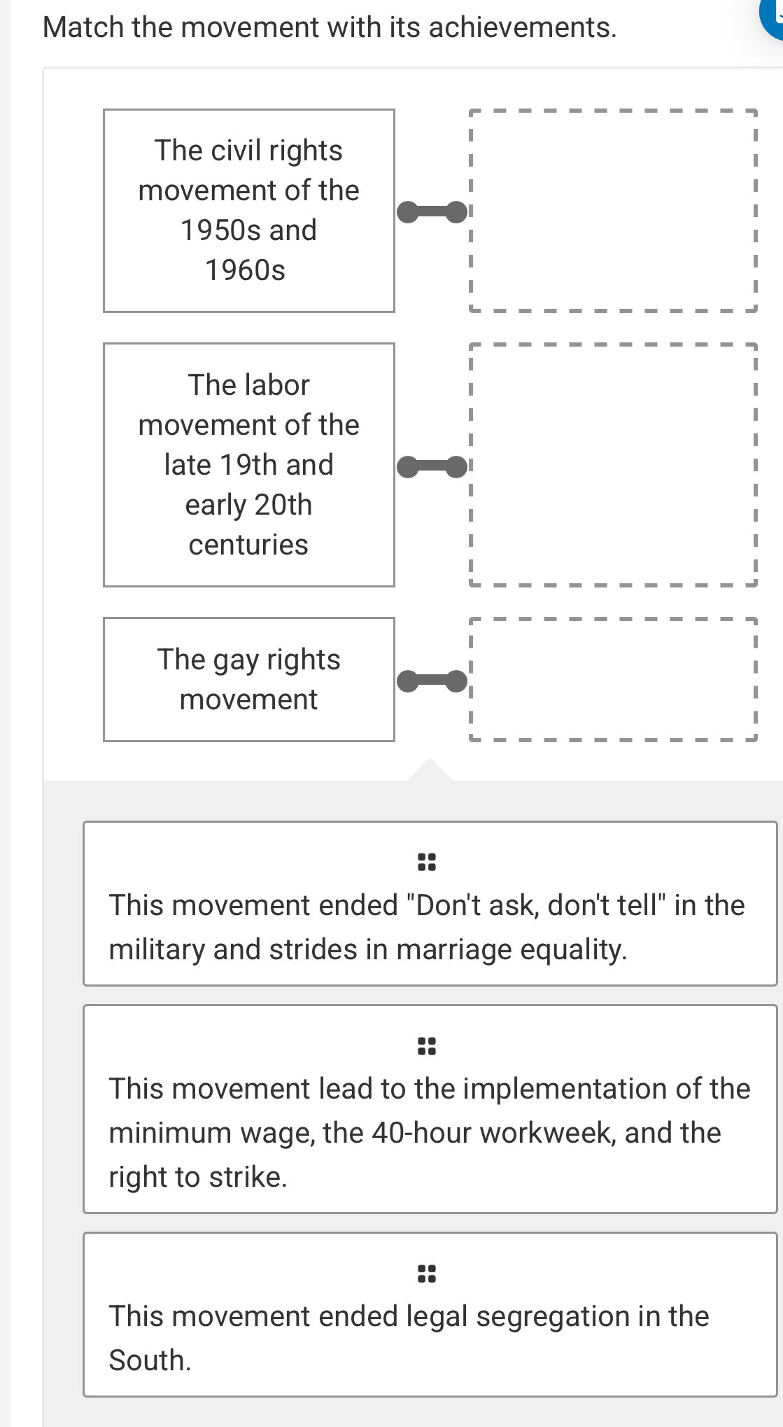 Match the movement with its achievements. | StudyX