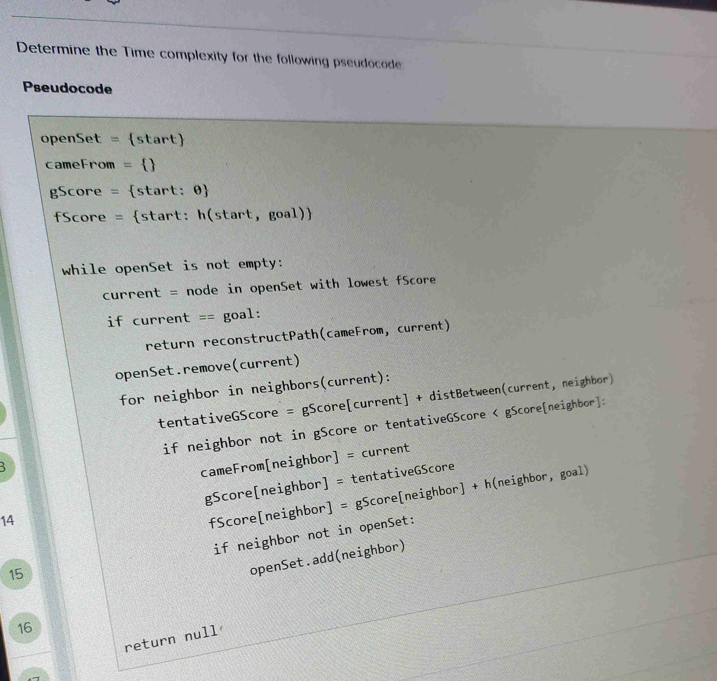 Determine the Time complexity for the | StudyX
