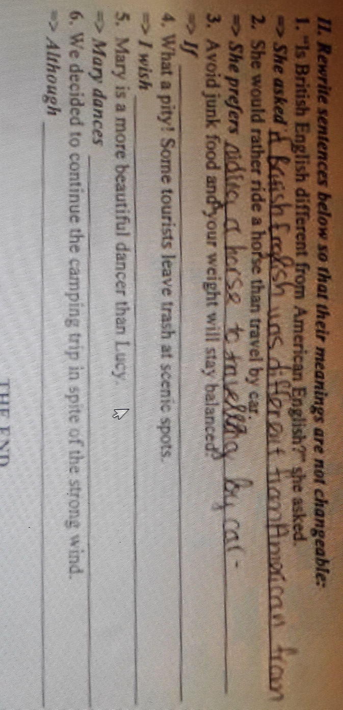 II. Rewrite sentences below so that their | StudyX