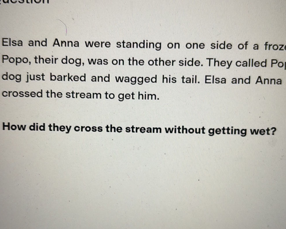 Elsa and Anna were standing on one side of a | StudyX
