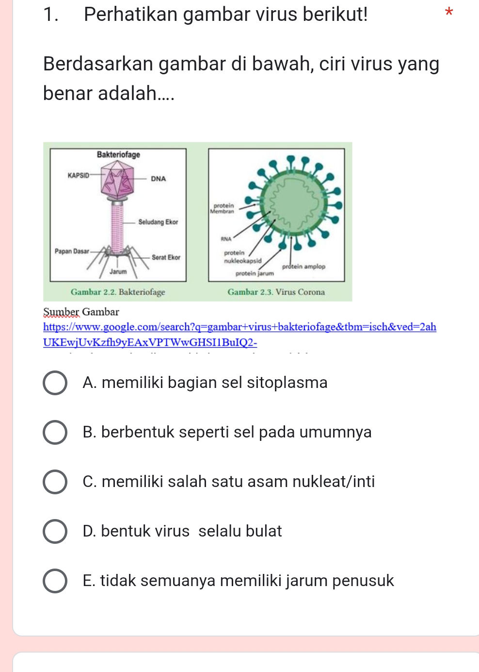 1. Perhatikan gambar virus berikut! | StudyX