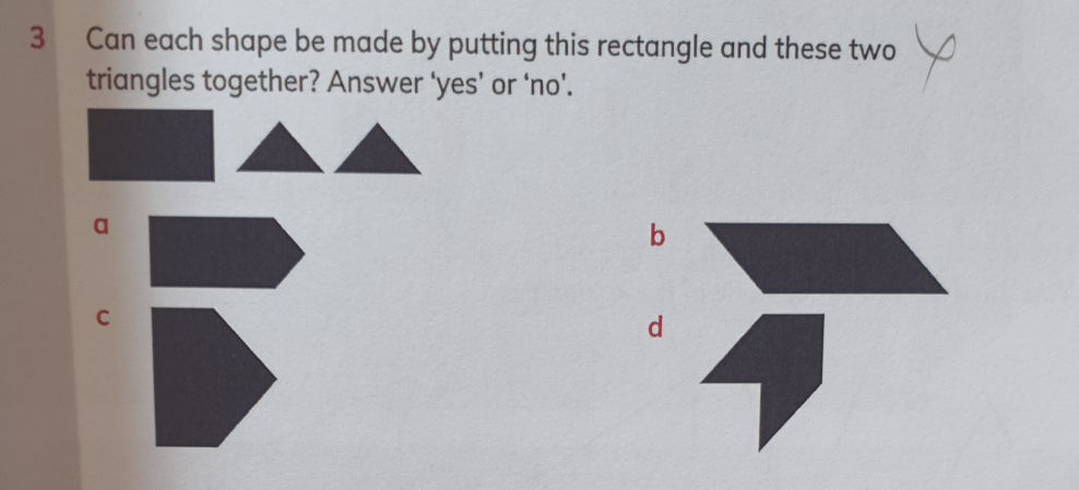 Can each shape be made by putting this | StudyX