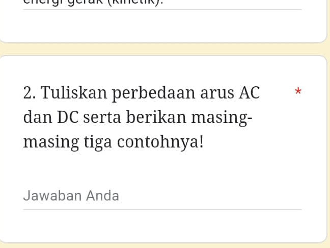 2. Tuliskan perbedaan arus AC dan DC serta | StudyX