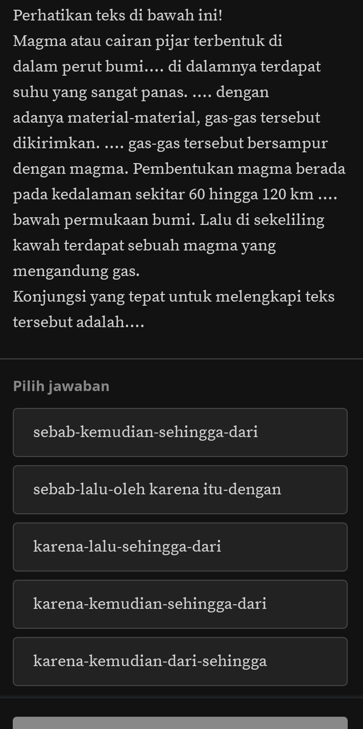 Perhatikan teks di bawah ini! Magma atau | StudyX