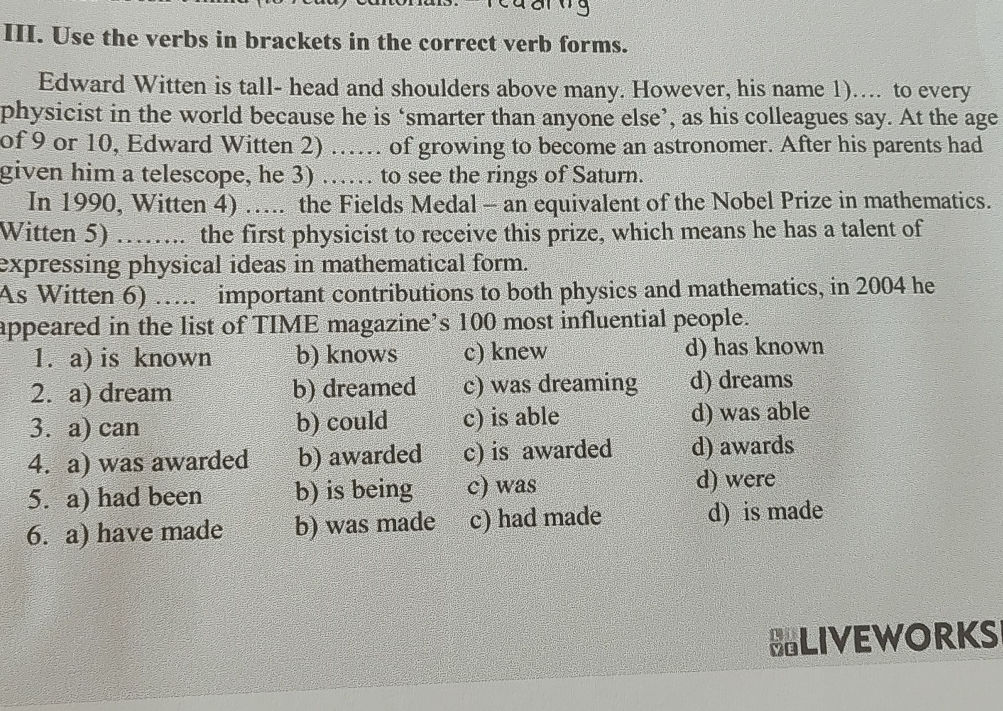 III. Use the verbs in brackets in the | StudyX