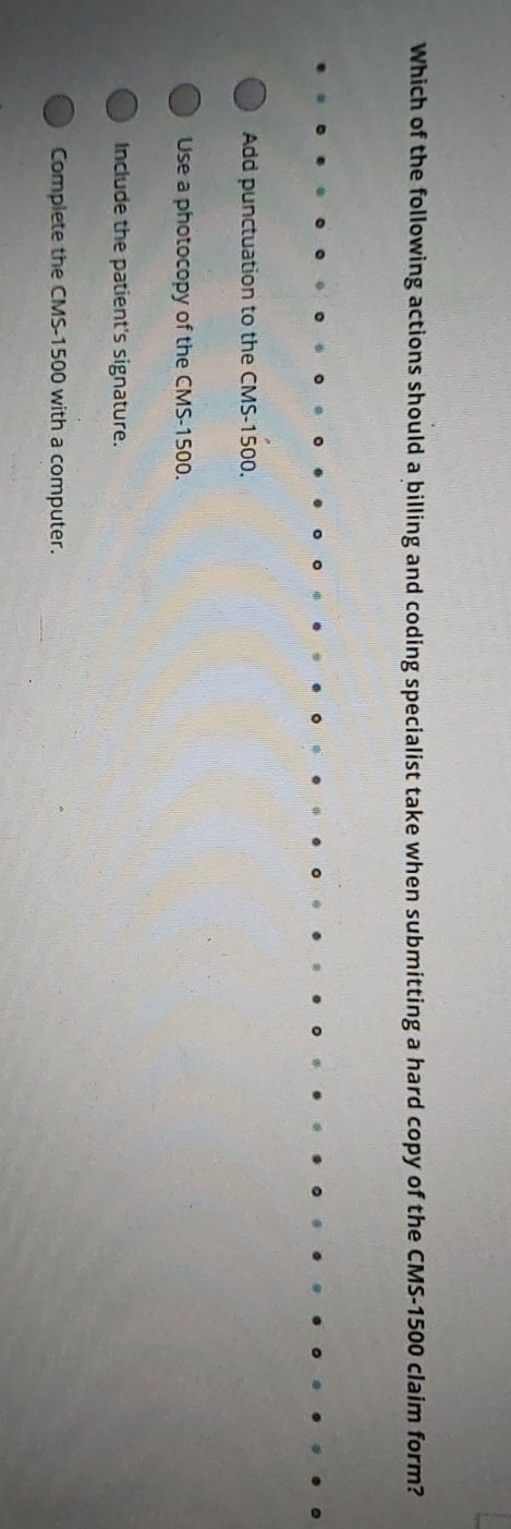 Which of the following actions should a | StudyX