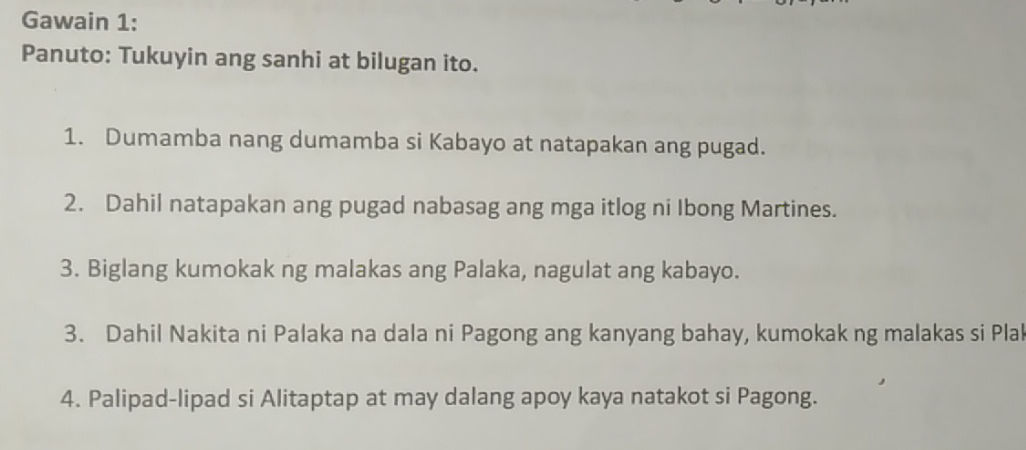 Gawain 1: Panuto: Tukuyin ang sanhi at | StudyX