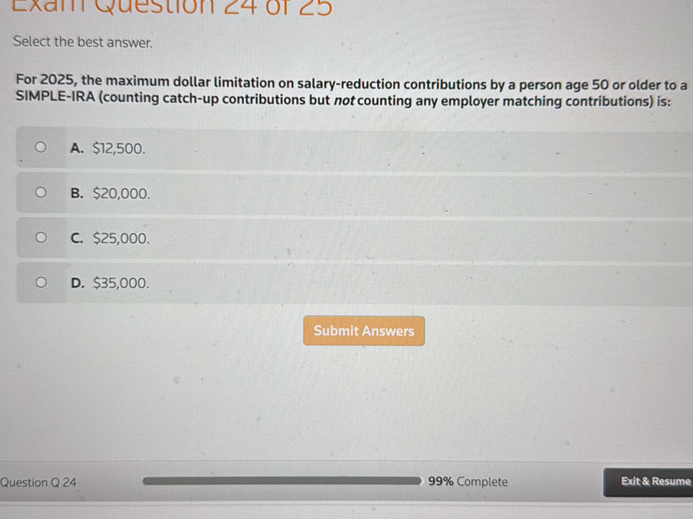 For 2025, the maximum dollar limitation on | StudyX